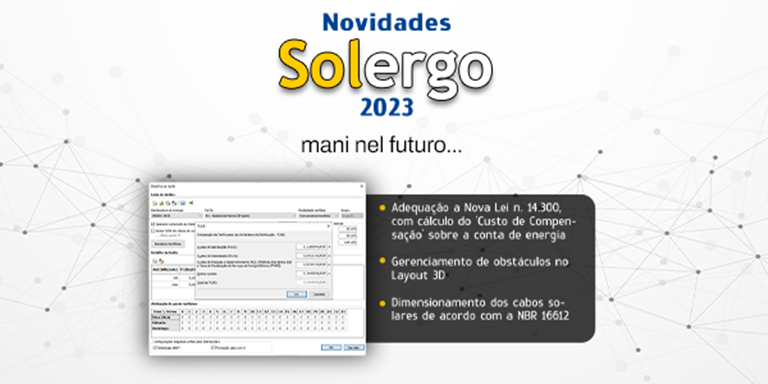 Novidades da Série 2023 – SOLergo | Electro Graphics News